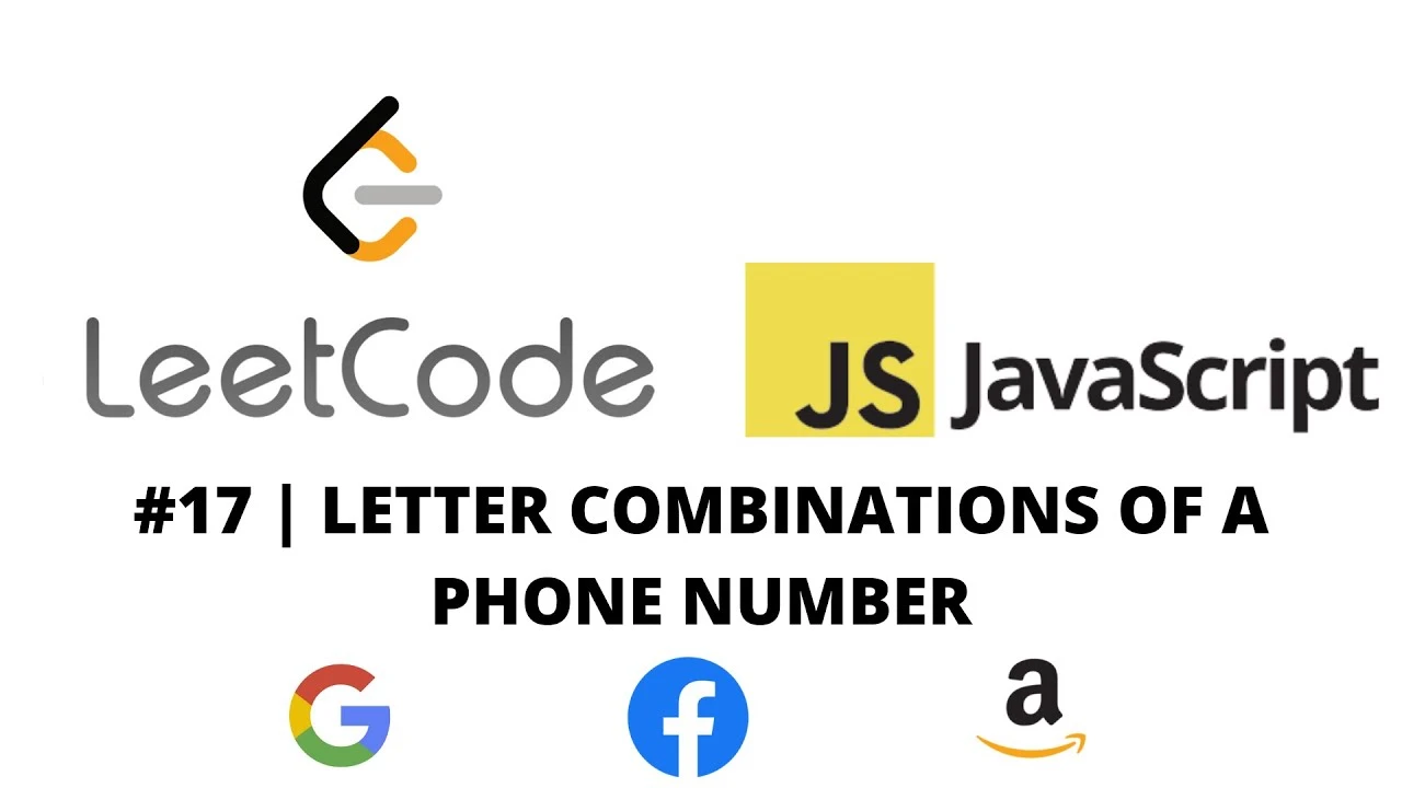 Letter Combinations of a Phone Number LeetCode 17 Solution