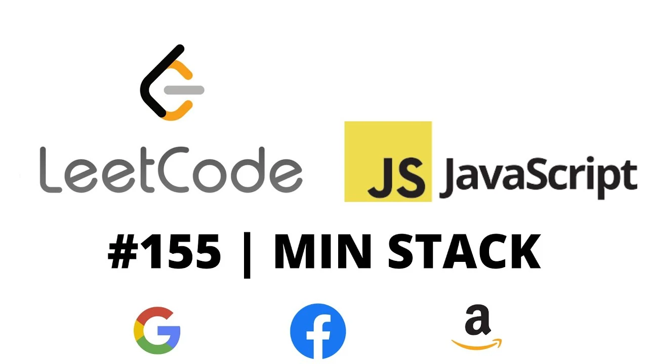 Min Stack LeetCode 155 – FAANG Prep